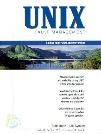 Unix Fault Management: A Guide For System Administrators