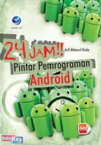 Buku 24 Jam!! Pintar Pemrograman Android | Toko Buku Online - Bukukita